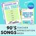 EDITABLE 90's Throwback Music- Teacher Appreciation Week & Morale ...