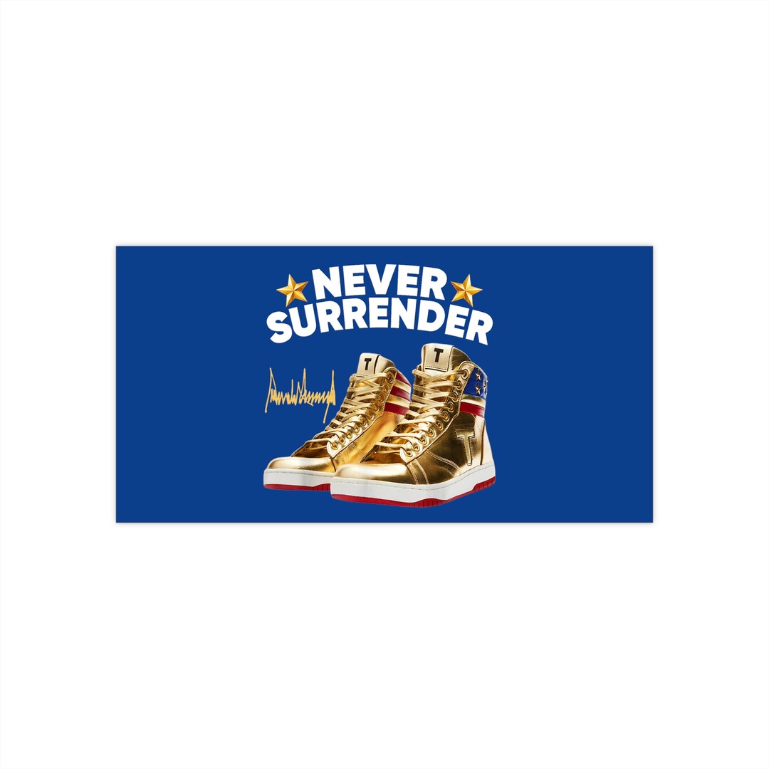 Never Surrender Bumper Sticker, Car Decal, Car Sticker, Trump Sticker ...