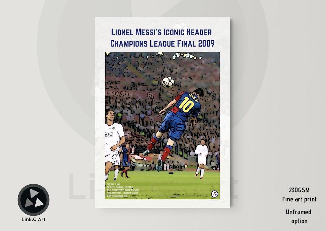 Lionel Messi Iconic Header Vs Man Utd Champions League Final Poster ...
