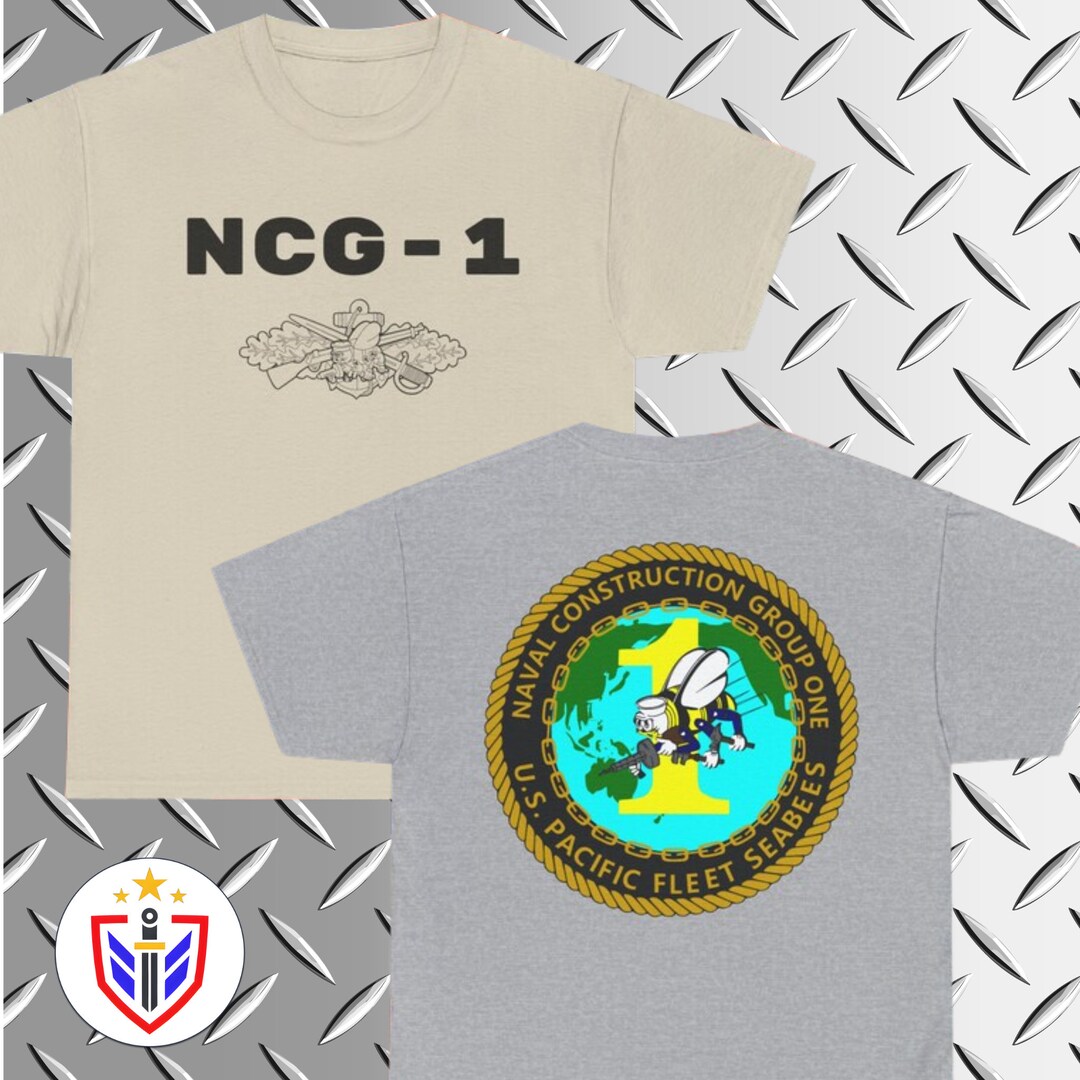 Naval Construction Group One (NCG-1) T-shirt W/ Seabee Combat Warfare ...