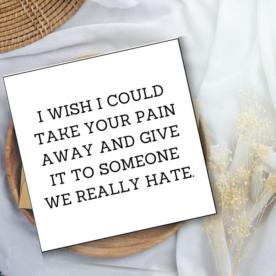 Sympathy Card Funny Sorry for Your Loss Card Hilarious Get Well Soon ...