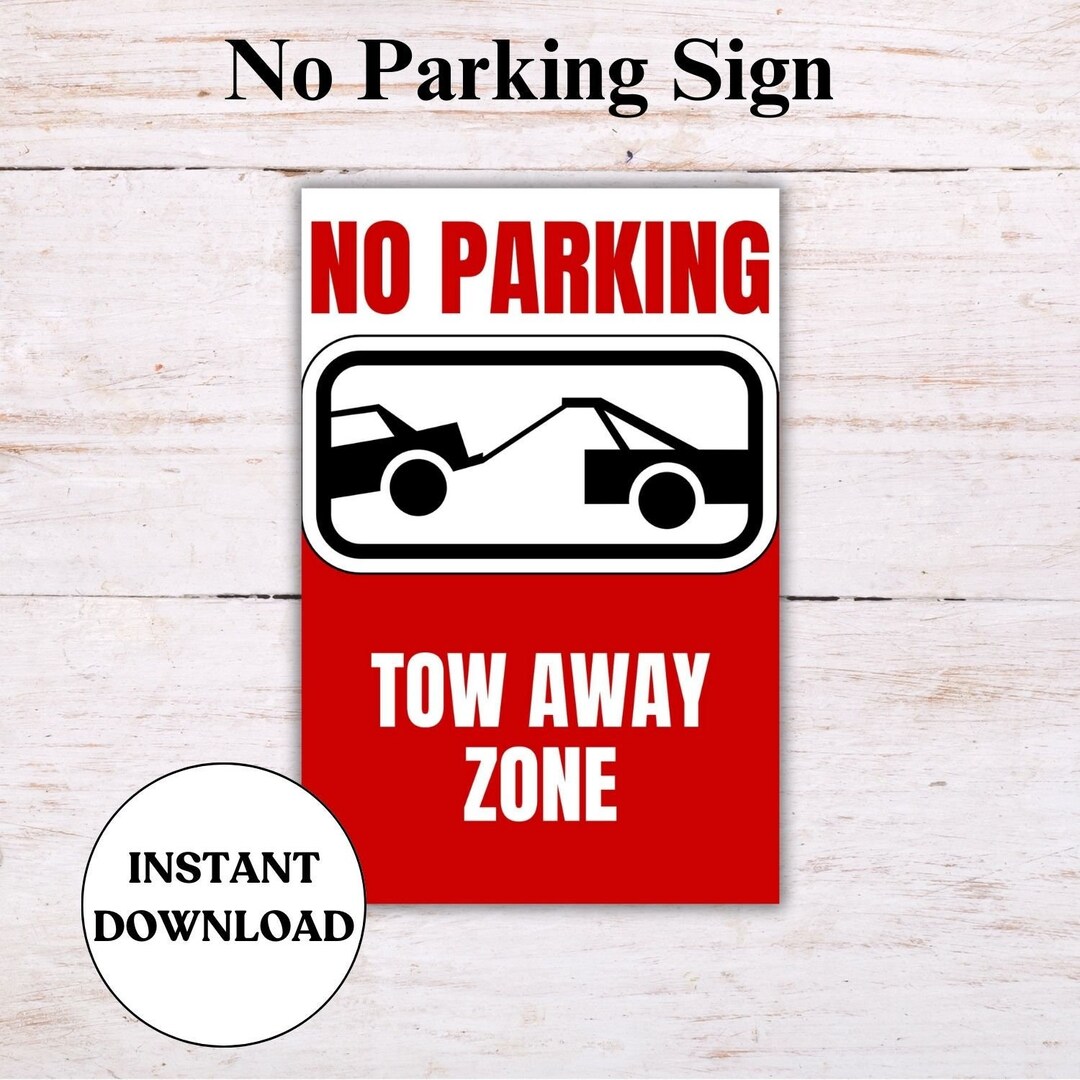 No Parking Tow Away Zone Sign No Parking Tow Zone Tow Away Zone No ...