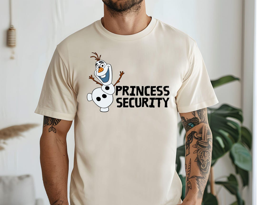 Olaf Princess Security Shirt: Frozen Dad Hoodie - Etsy