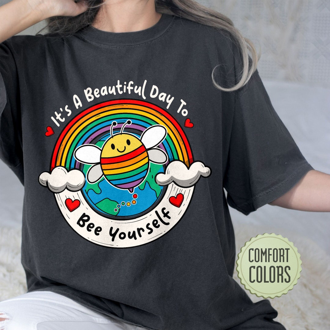 LGBT Bee Yourself PNG, It’s A Good Day to Be Yourself, Pride Rainbow ...