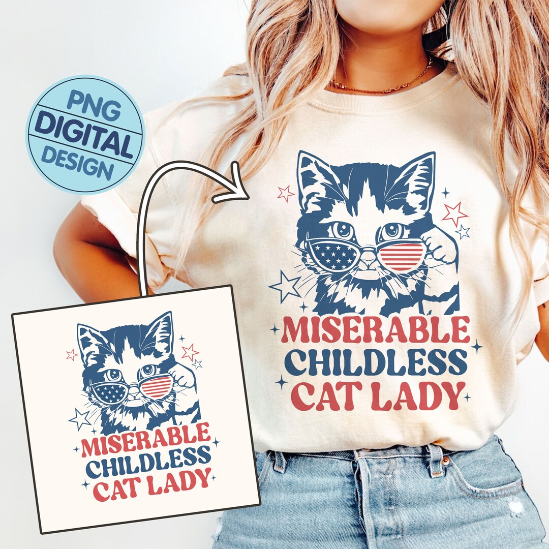 Childless Cat Lady PNG Digital Download, Childless Cat Ladies PNG ...