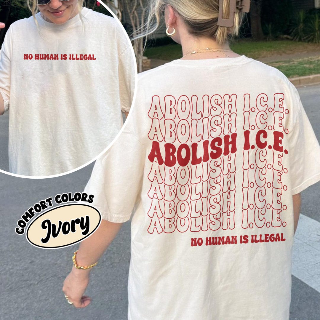 Abolish Ice No Human is Illegal PNG Digital Download, End Ice Political PNG, Pro Immigrant Shirt ...