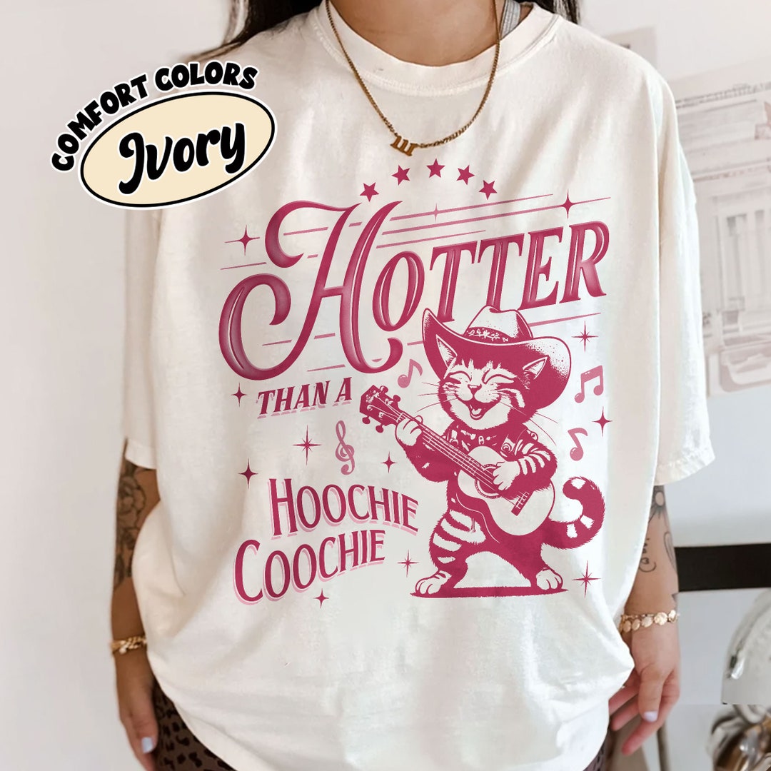 Hoochie Coochie Cat Digital Download, Hotter Than A Hoochie Coochie ...