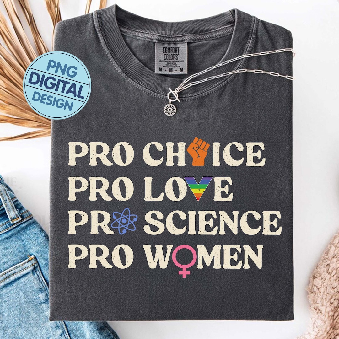 Pro Choice Women Rights PNG Digital Download, Feminist Shirt Designs ...