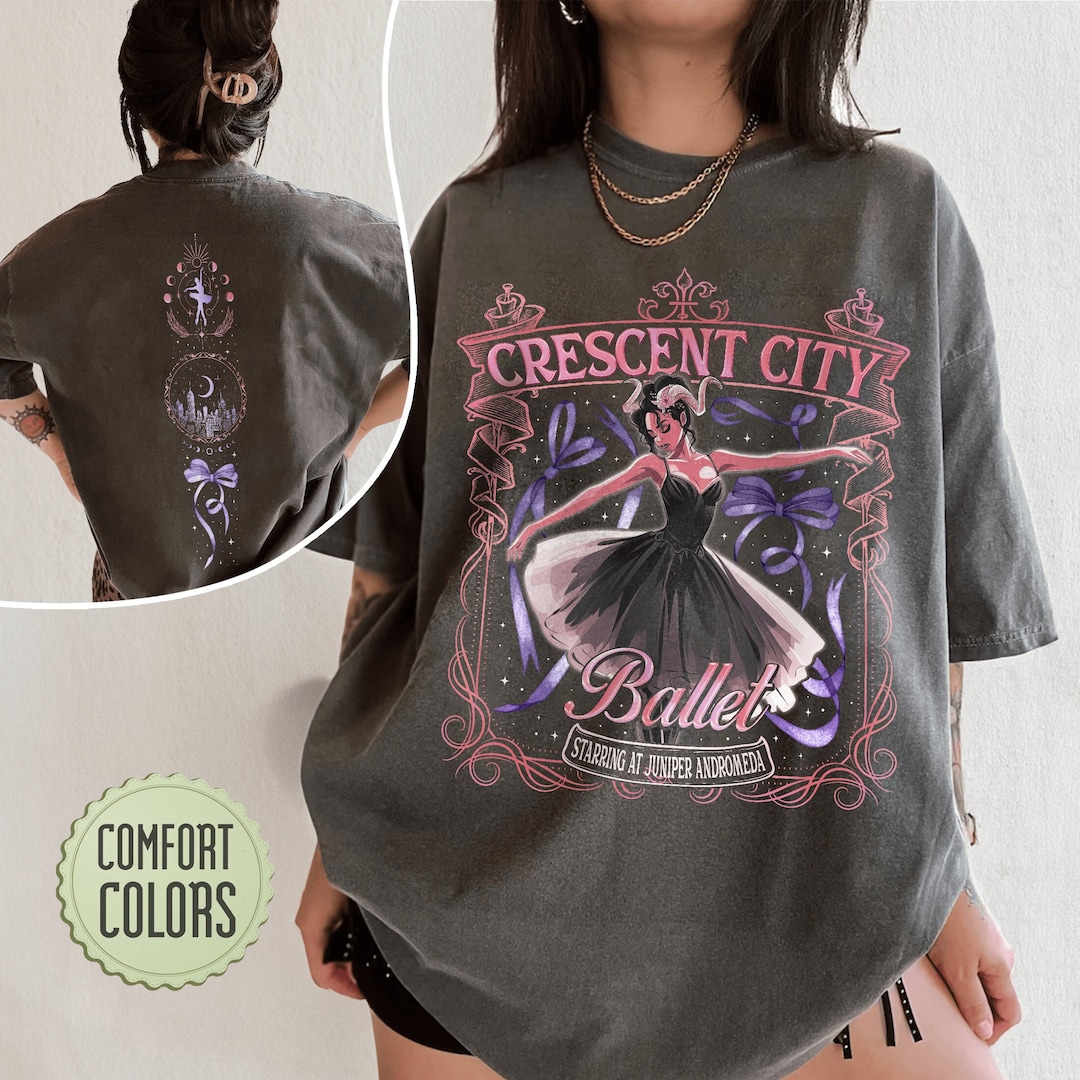 Crescent City Fan Png Instant Download, Juniper Andromeda Ballet Shirt ...
