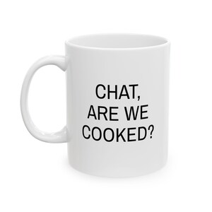 Funny Streamer & Youtuber Quote Coffee Cup, Office Gift, Chat Are We ...