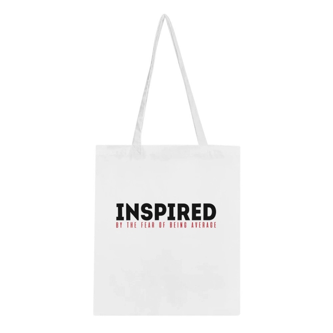 Inspired by the Fear of Being Average Tote Bag, Motivational and ...