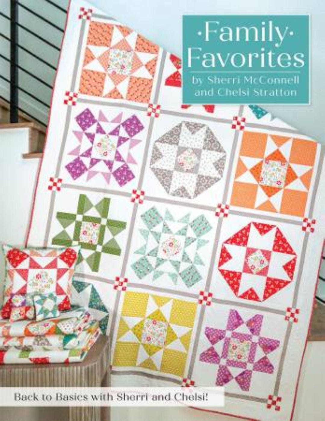 Family Favorites Quilt Book by Sherri Mcconnell and Chelsi Stratton for ...