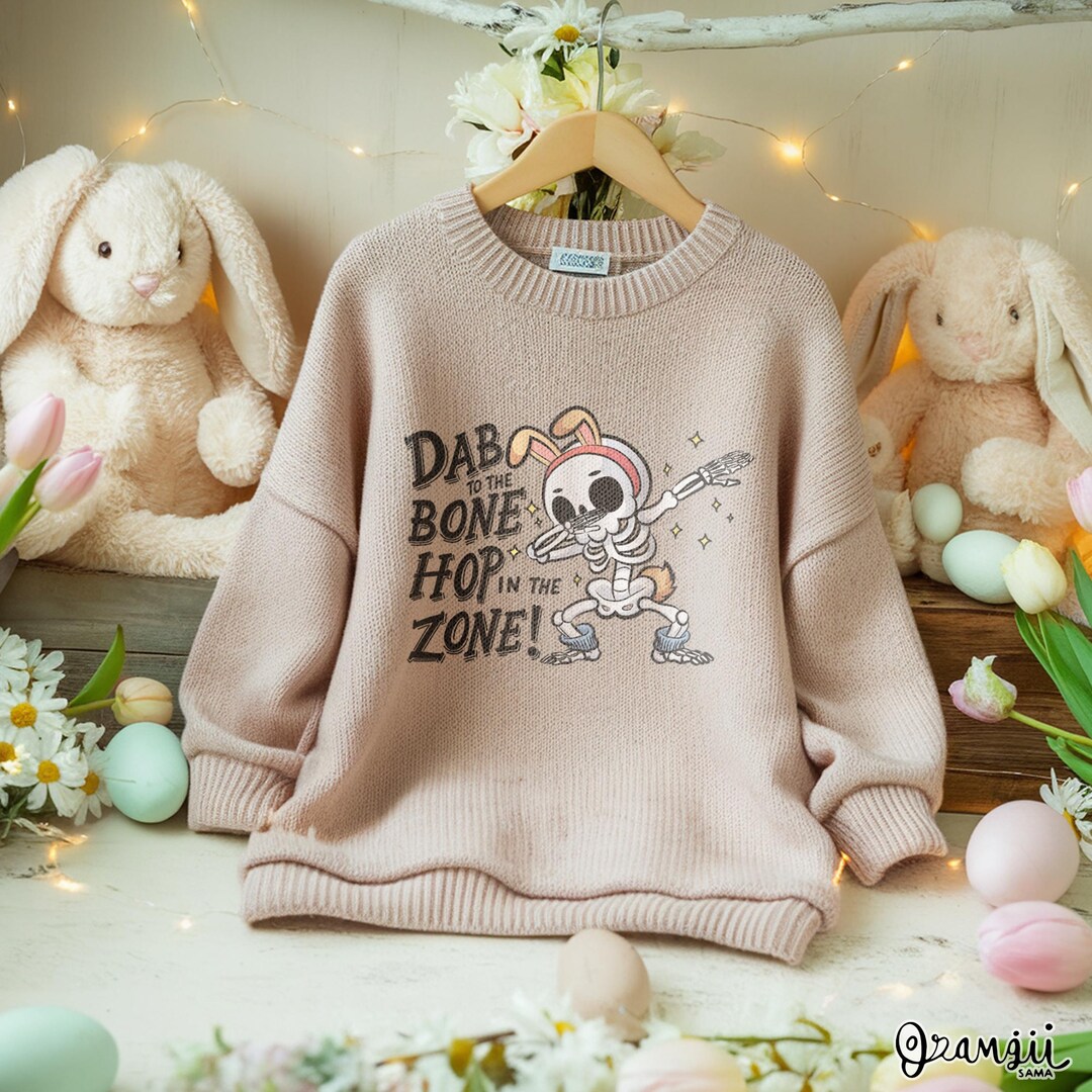 Dab to the Bone - Funny Easter Skeleton Bunny Dabbing - Cute Halloween ...