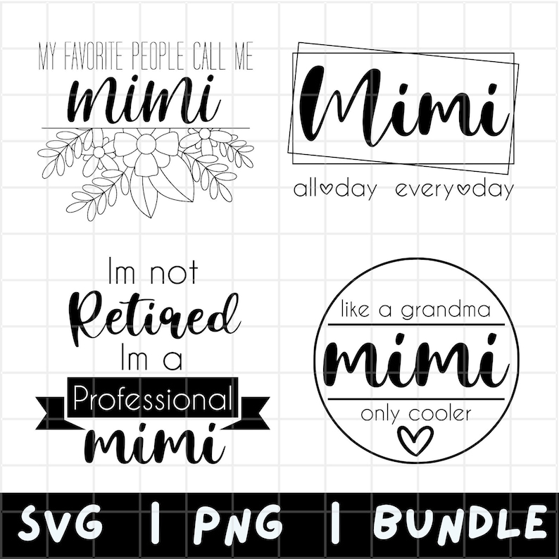 Mimi SVG Bundle, Mimi PNG Bundle, Creative Mimi Designs for Crafting ...