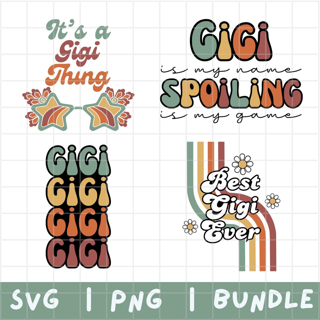 Gigi SVG Bundle, Gigi PNG Bundle, Creative Groovy Gigi Designs for ...