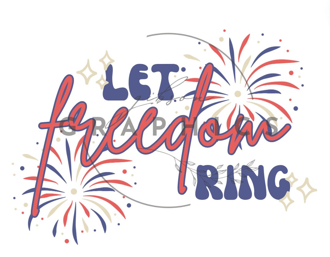 Let Freedom Ring PNG File, Fourth of July Firework Cute Simple America ...