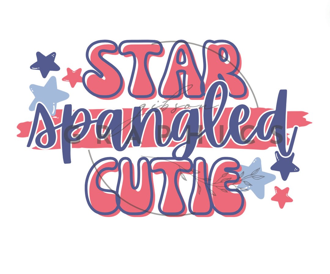 Star Spangled Cutie PNG File, Fourth of July Girls Baby Cute Retro ...