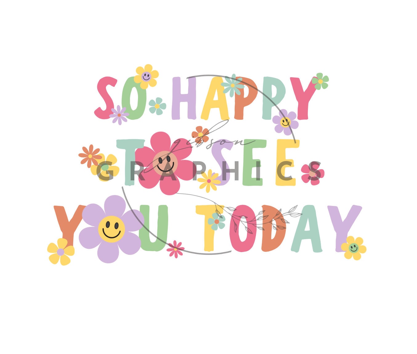 So Happy to See You, Back to School PNG File, Colorful, Sublimation ...