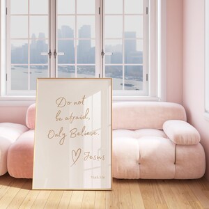 Bible Verse Poster: Do Not Be Afraid, Only Believe - Etsy