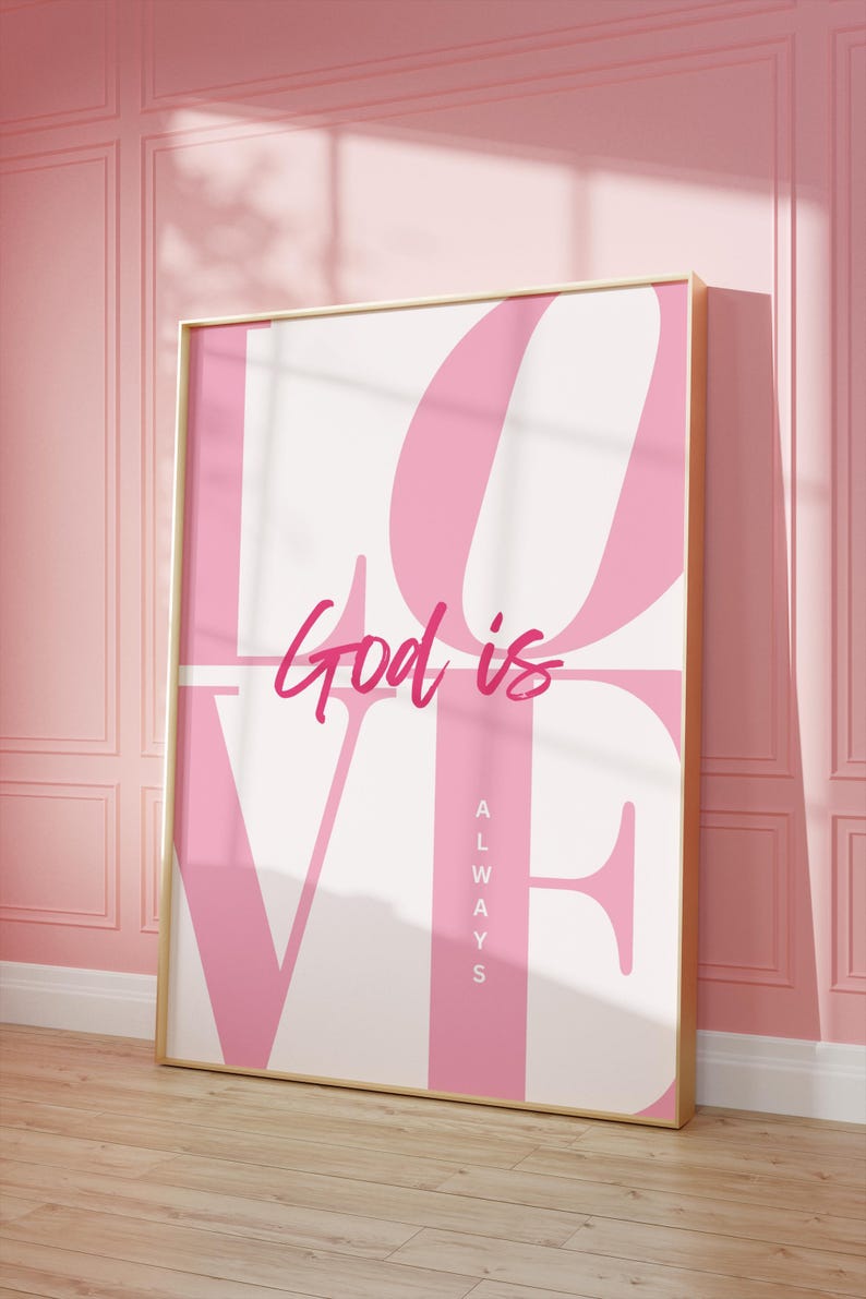 God is Love, Pink Christian Wall Art, Bible Quote, God Poster, Pink ...