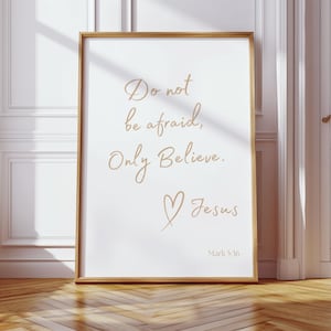 Do Not Afraid, Only Believe Bible Quote, Christianity Poster, Bible ...