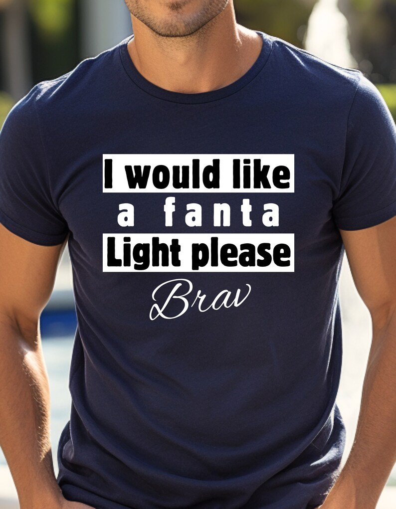 I Would Like a Fanta Light Please Brav - Unisex Softstyle T-shirt ...