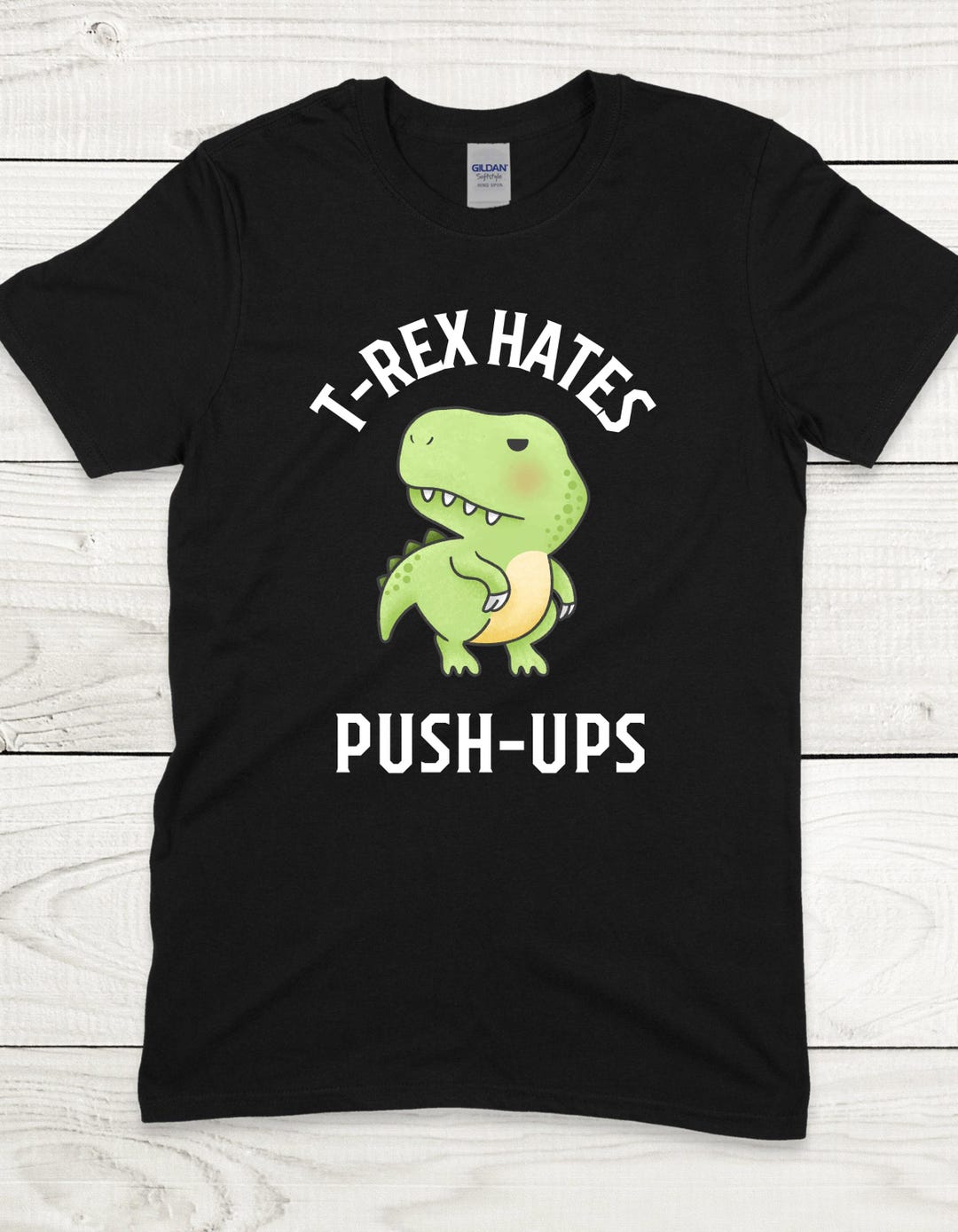 T-rex Hates Push-ups - Unisex Softstyle T-shirt - Dinosaur, Dinosaur ...