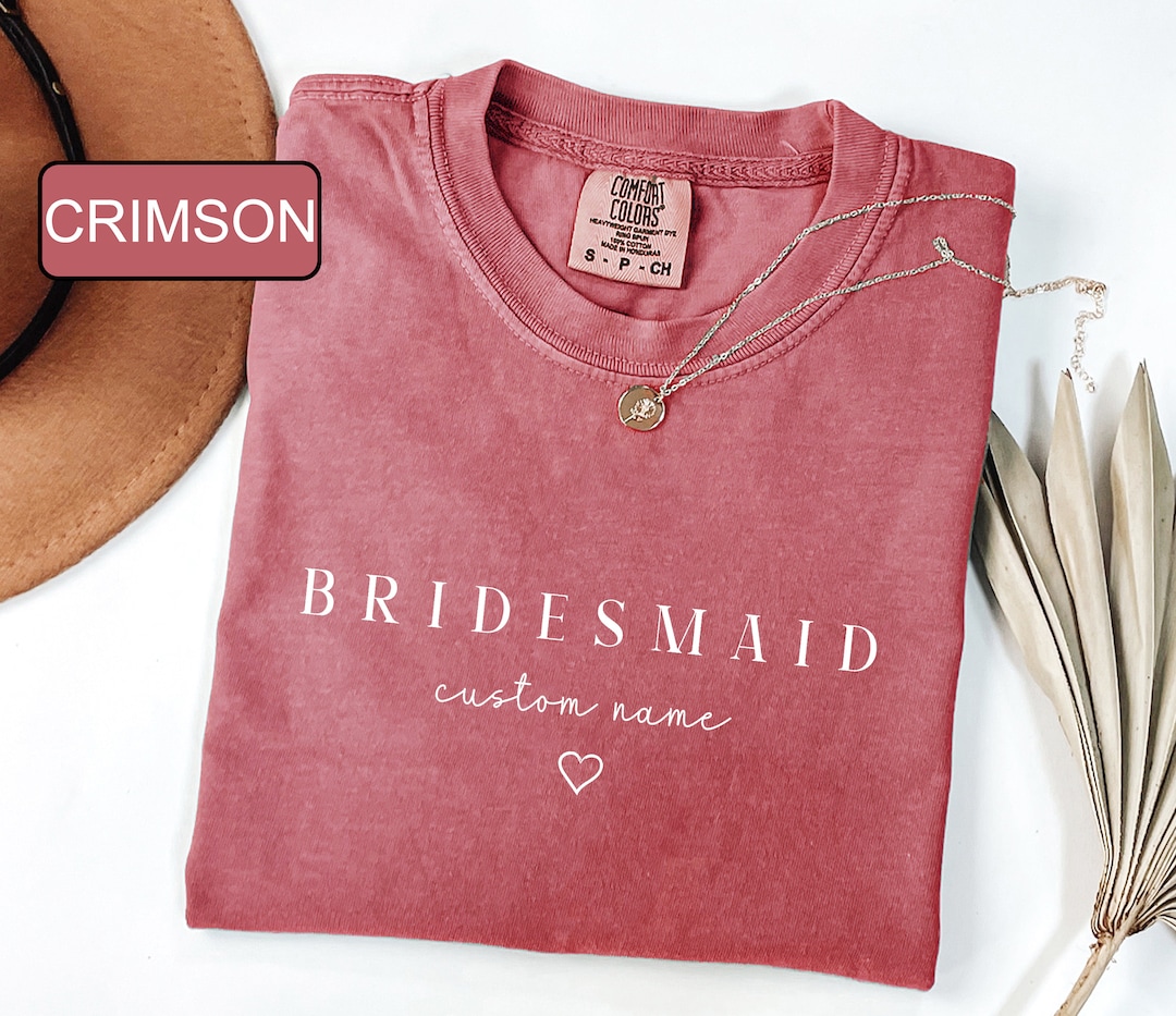 Comfort Colors® Personalized Bridesmaid Name Shirt, Bachelorette Party ...