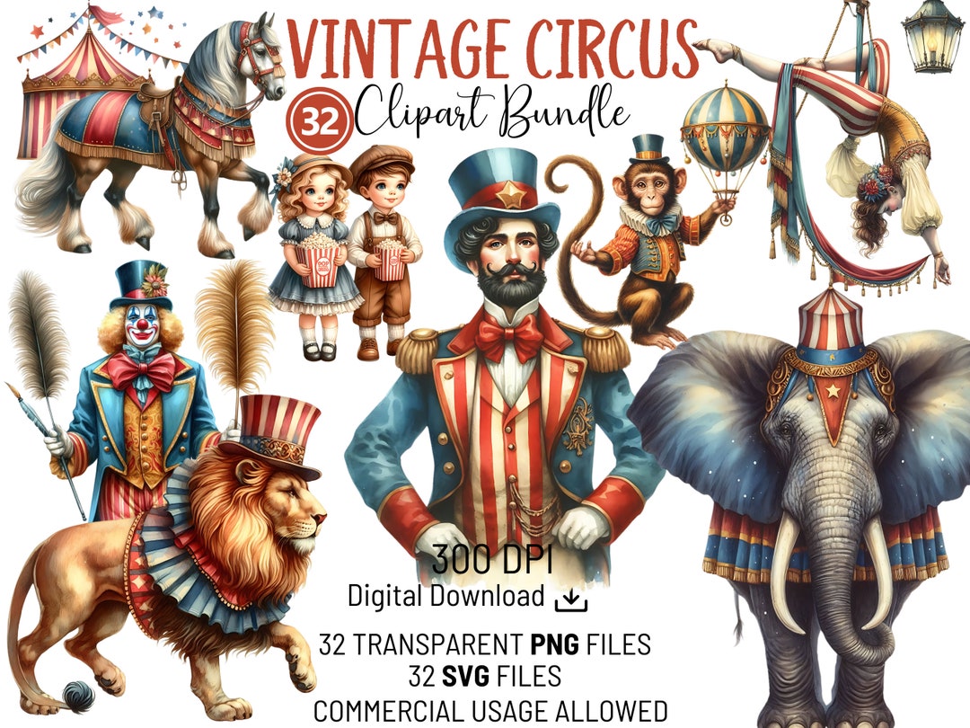 Vintage Circus Clipart Bundle, Commercial Use Transparent PNG and SVG ...