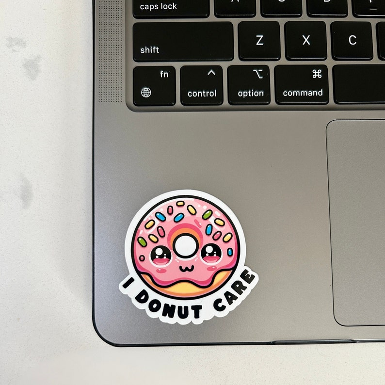Cute Kawaii Sticker of Donut Care Sticker Relatable Funny Stickers of ...