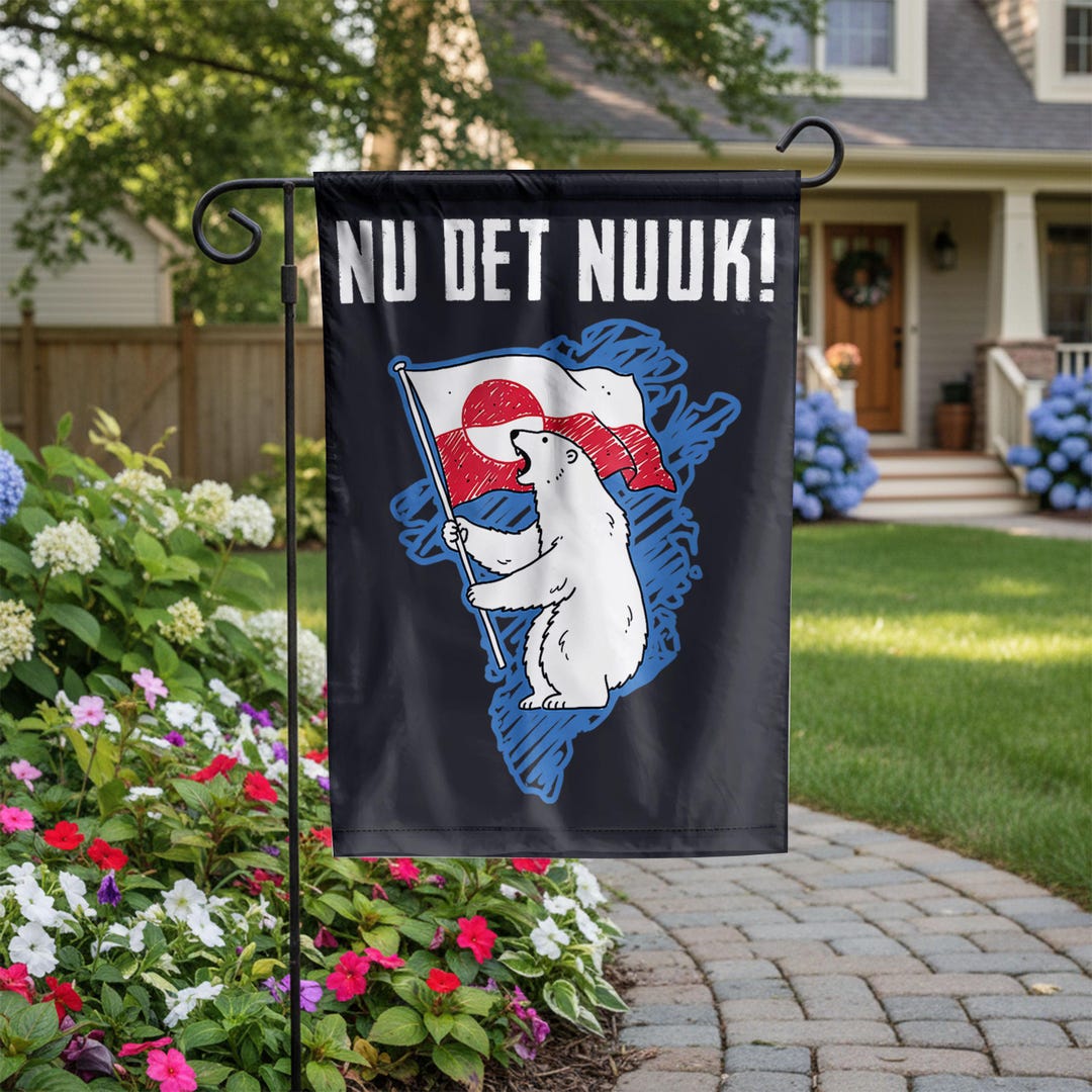 Nu Det Nuuk I Stand With Greenland Garden Flag, Cultural Solidarity ...
