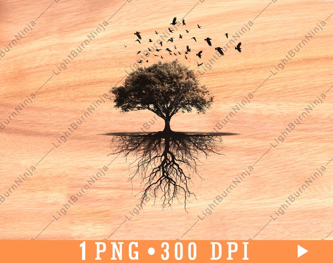 Tree of Life With Roots and Birds PNG | Laser Engraving File for Wood ...