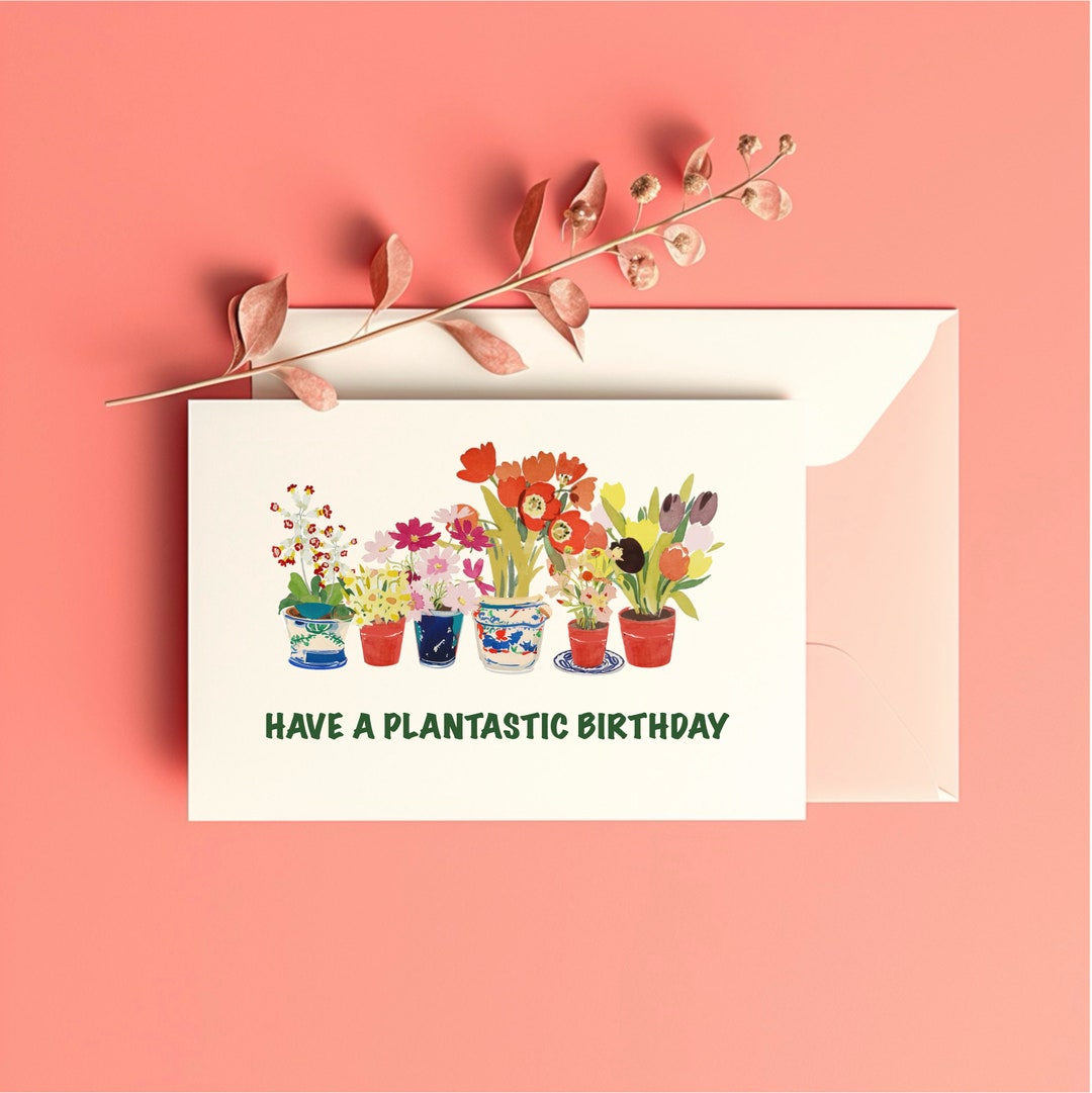Colorful Plantastic Birthday Card, Plant Lovers Printable Greeting ...