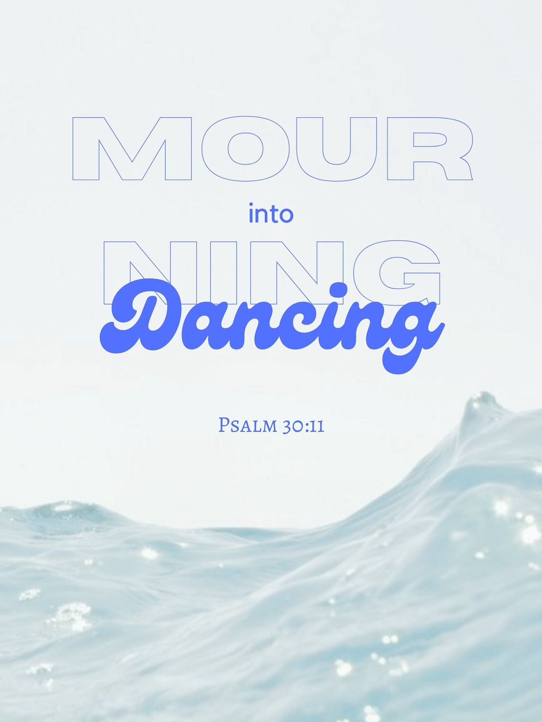 Bible Verse Mourning Into Dancing Print - Etsy