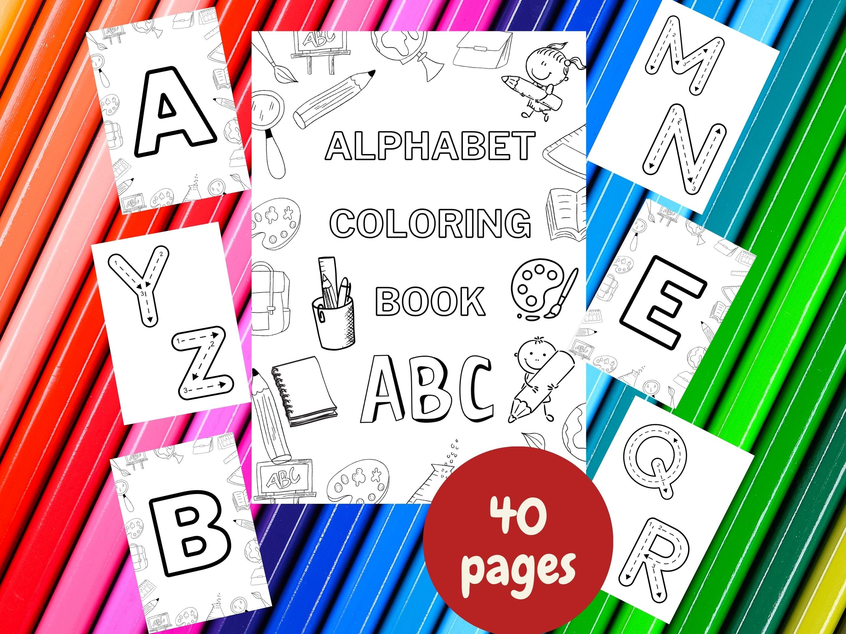 40 Alphabet Coloring Pages, Kids Toddlers Coloring Book, Printable ABC ...