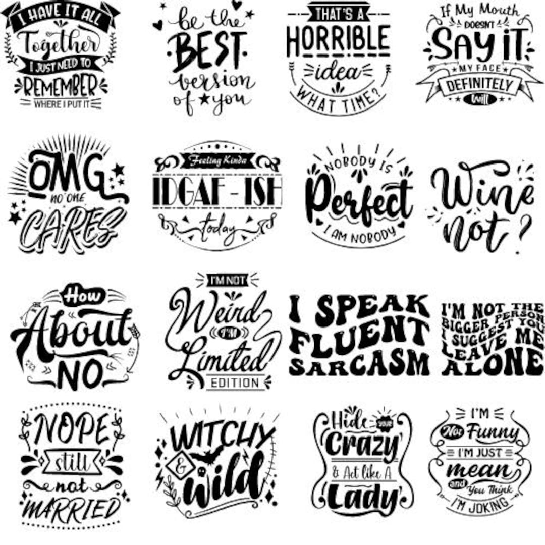Funny Quotes Bundle SVG, Funny Quotes Clipart, SVG Files, PNG File ...