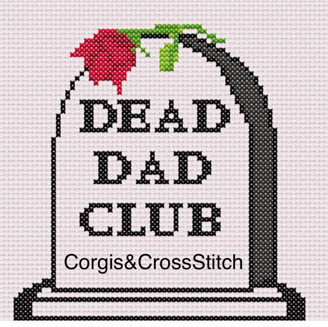 Dead Dad Club Cross Stitch Pattern - Etsy
