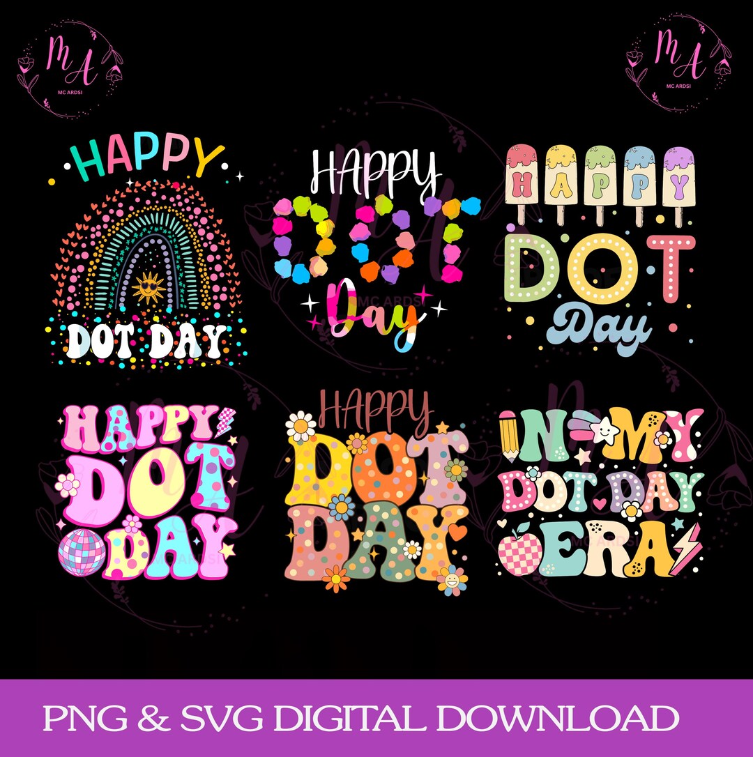 Happy Dot Day Svg, Polka Dot Svg, the Dot Svg, Make Your Mark Svg, Dot ...