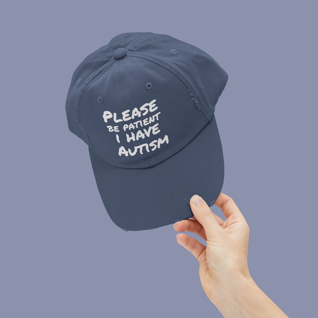 Please Be Patient I Have Autism Distressed Dad Hat Autism Awareness ...