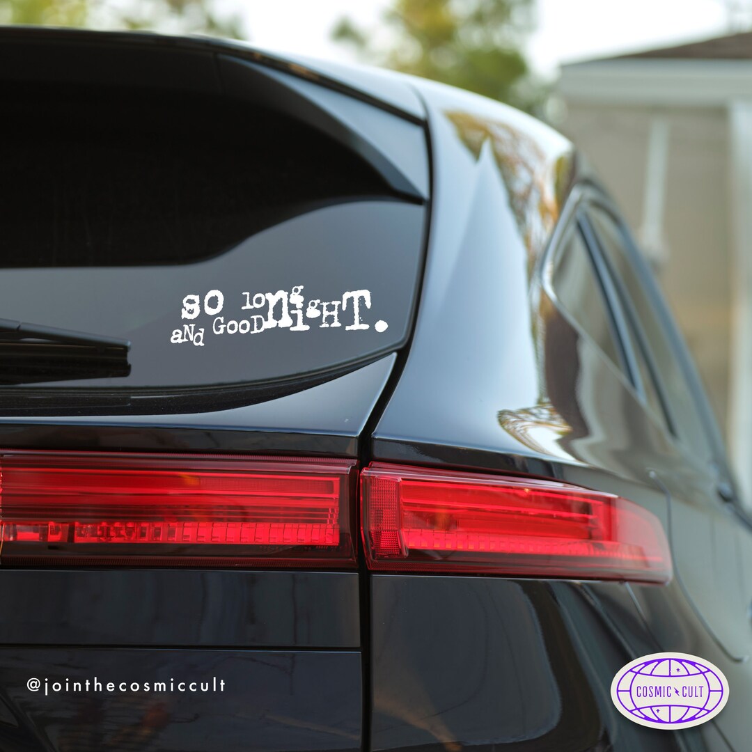 So Long & Goodnight Vinyl Decal MCR Helena - Etsy