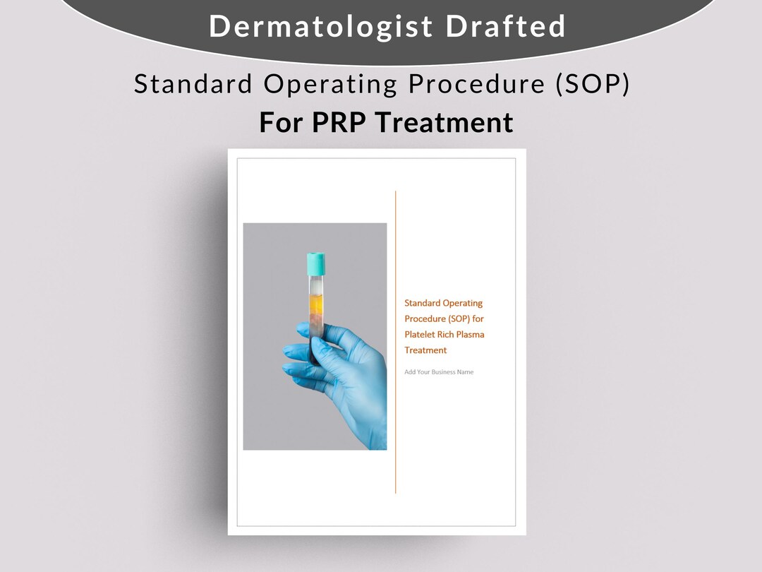 PRP Standard Operating Procedures Manual SOP, Platelet Rich Plasma Safety Policy Guidelines ...