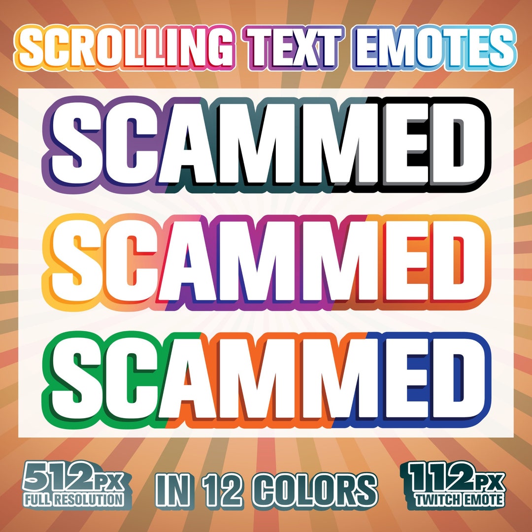SCAMMED - Animated Scrolling Text Emote for Twitch and Discord - Etsy