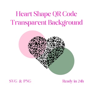 Heart Shape Transparent QR Code SVG PNG | Custom Qr Code With Clear ...