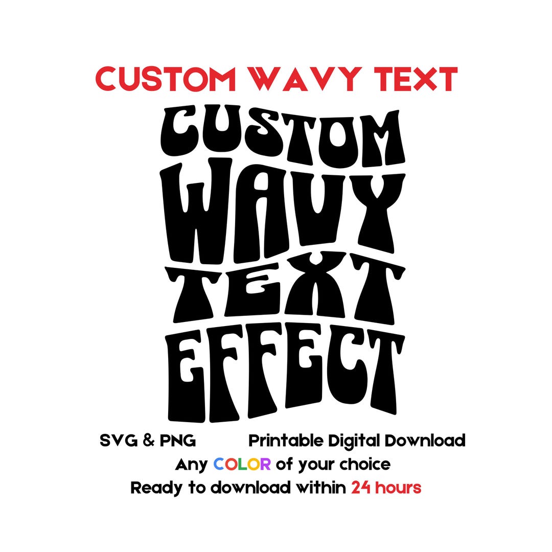 Custom Wavy Text SVG PNG | Customize Wavy Text Effect | Personalized ...