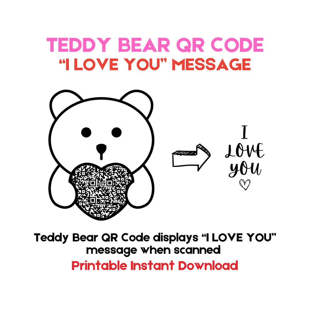 Teddy Bear QR Code: I Love You Message (PNG Digital Download) - Etsy