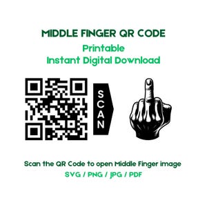 Middle Finger QR Code Funny SVG Fuck You QR Code Printable Design ...