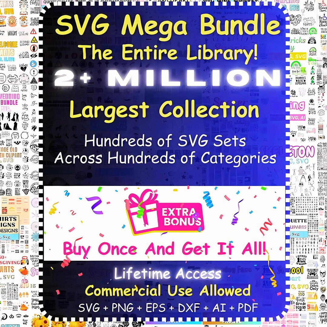 2 Million SVG Mega Bundle | Commercial Use, Cricut & Silhouette Files - Etsy