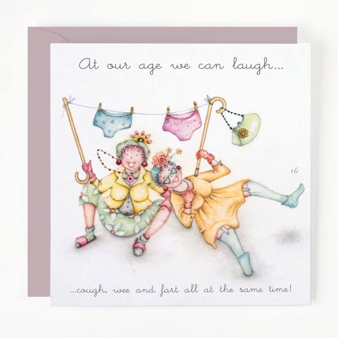 Funny Humour - Cough, Wee and Fart - Mature Greeting Card - Mabel and ...