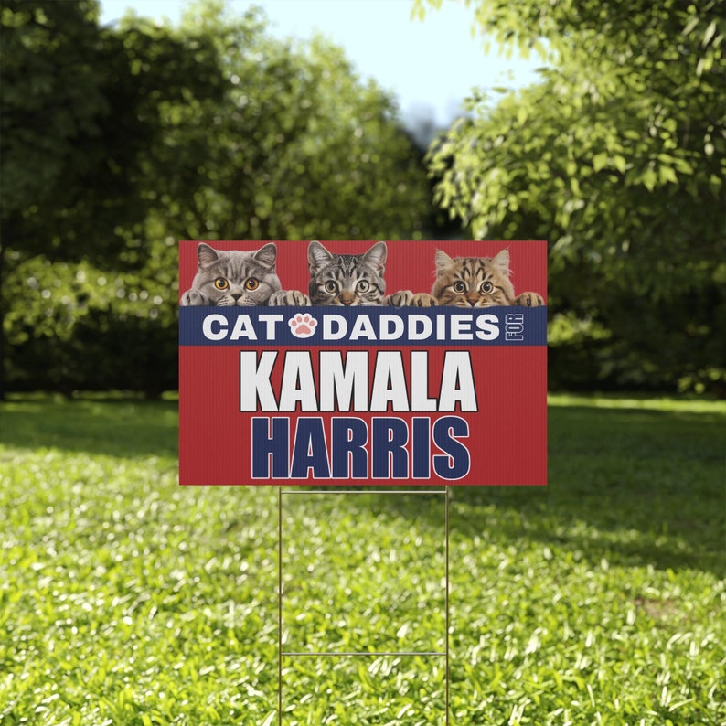 Cat Daddies for Kamala Harris Yard Sign, 18x12 18x24 Kamala Harris for ...