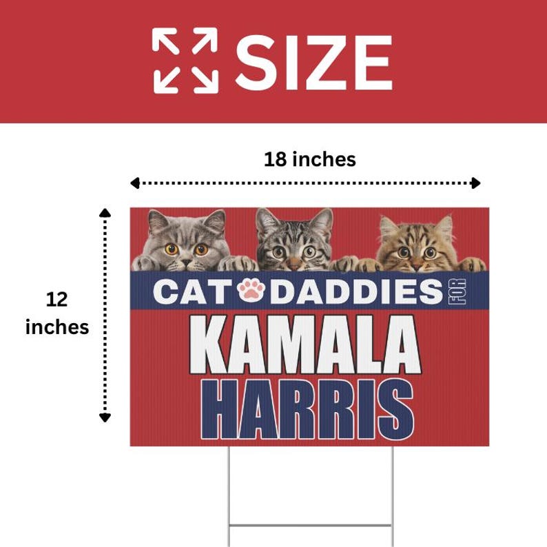 Cat Daddies for Kamala Harris Yard Sign, 18x12 18x24 Kamala Harris for ...